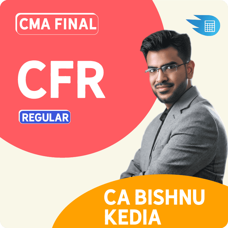 CMA Final CFR Classes by CA Bishnu Kedia - SuperCMA
